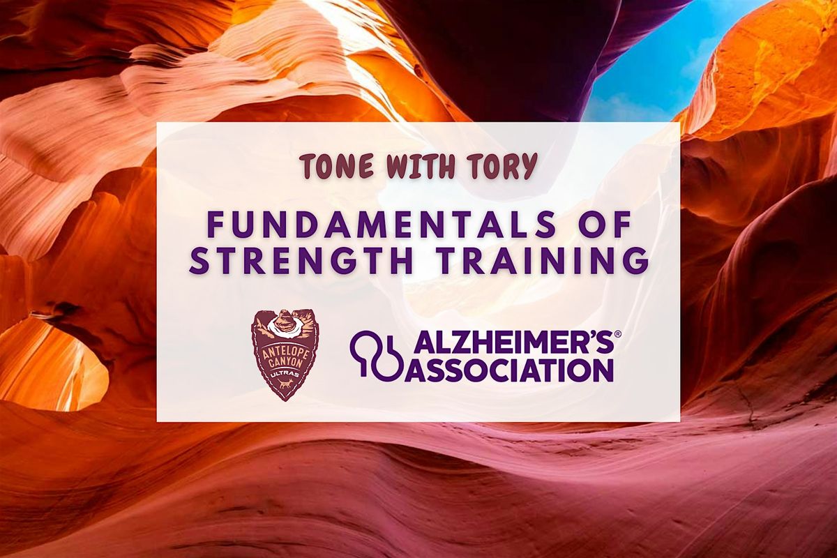 Tone with Tory- Fundamentals of Strength Training, Alzheimers ...