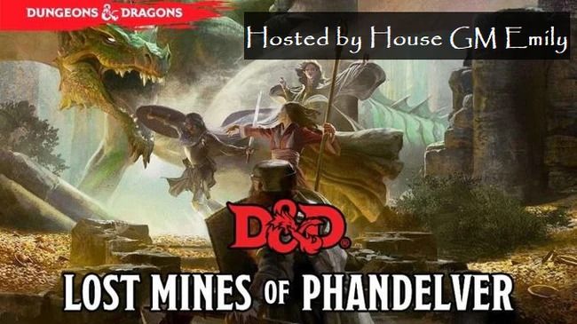 D&D 5e The Lost Mine of Phandelver Campaign hosted by House GM Emily ...