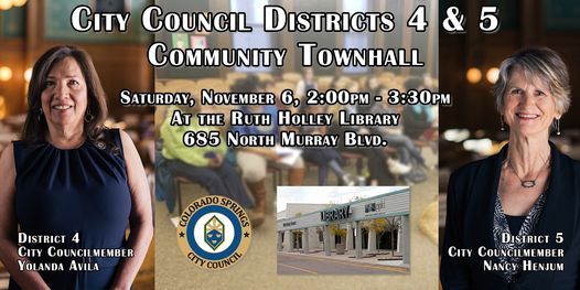 Districts 4 & 5 Community Townhall, Pikes Peak Library District - Ruth ...