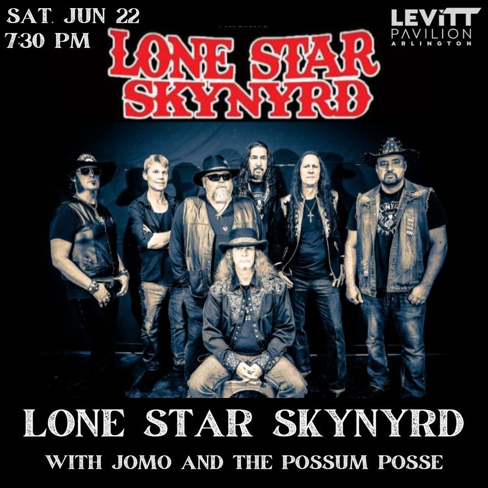 Free Concert: Lone Star Skynyrd with Jomo & the Possum Posse, 100 W ...