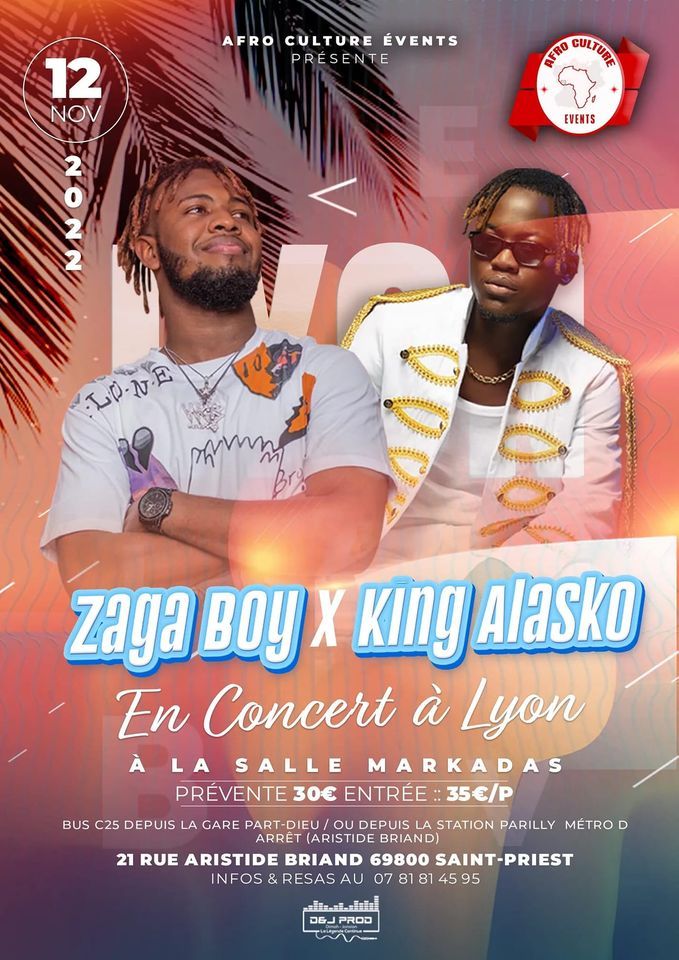 KING ALASKO & ZAGA BOY /SAMEDI 12 NOVEMBRE 2022 A LYON, Markadas Saint ...