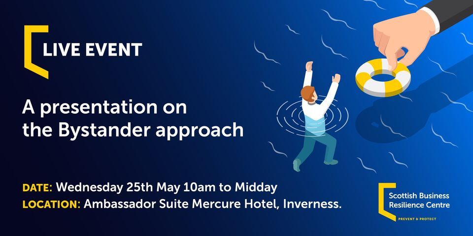 Presentation on the Bystander Approach, Mercure Inverness, 25 May 2022