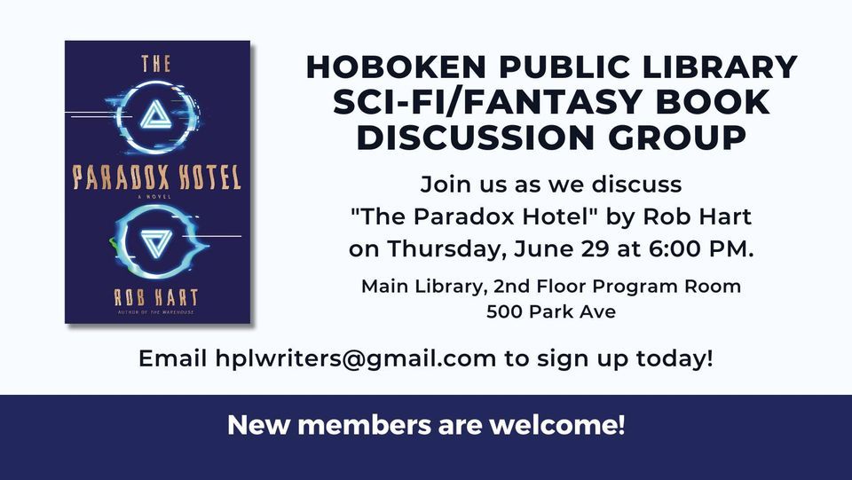 Sci-Fi Book Discussion: Paradox Hotel by Rob Hart (PRIDE Month), Hoboken Public Library, 29 June ...