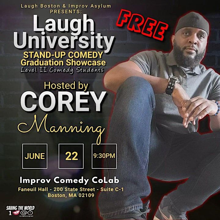 Laugh University Graduation Showcase w/ Comedian Corey Manning, Improv ...