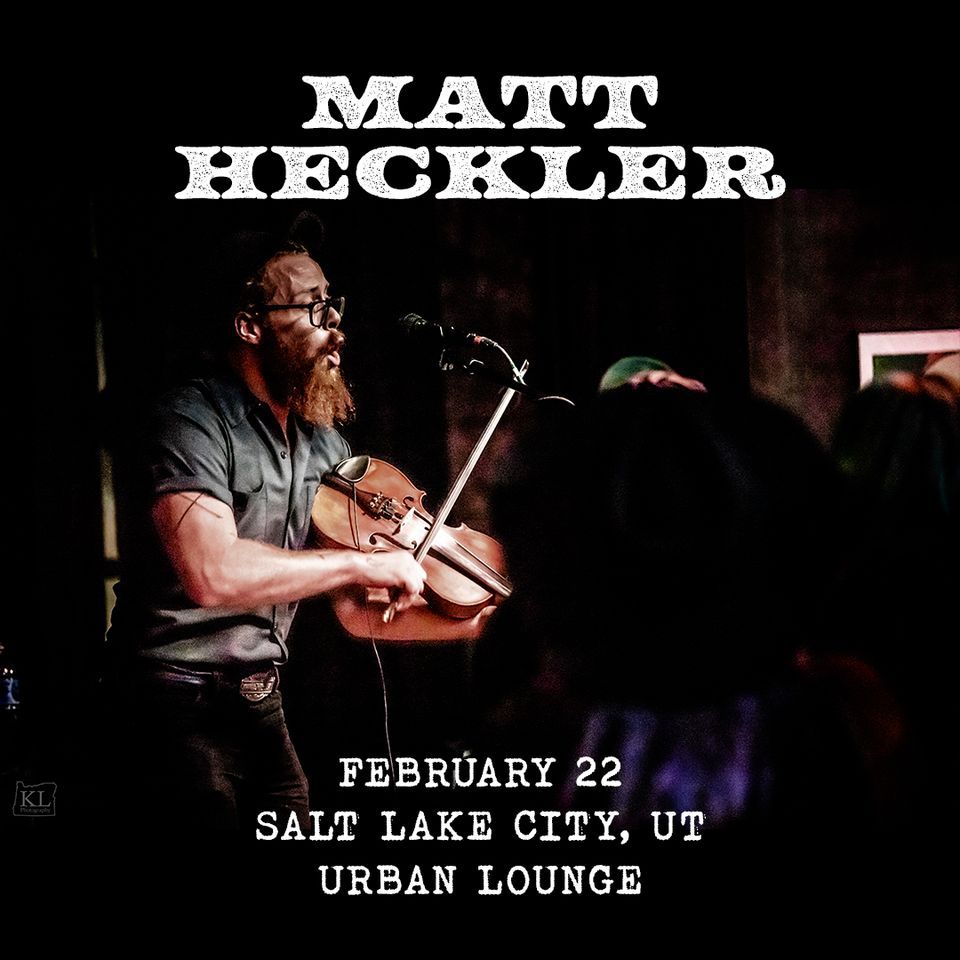 Matt Heckler, Urban Lounge, Salt Lake City, 22 February 2023
