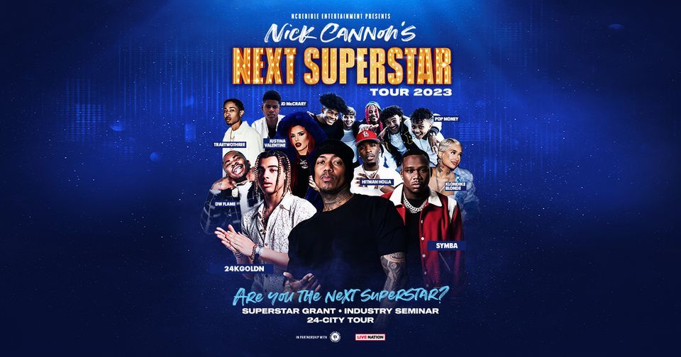 Future Superstar Tour 2023 hosted by Nick Cannon, House of Blues ...