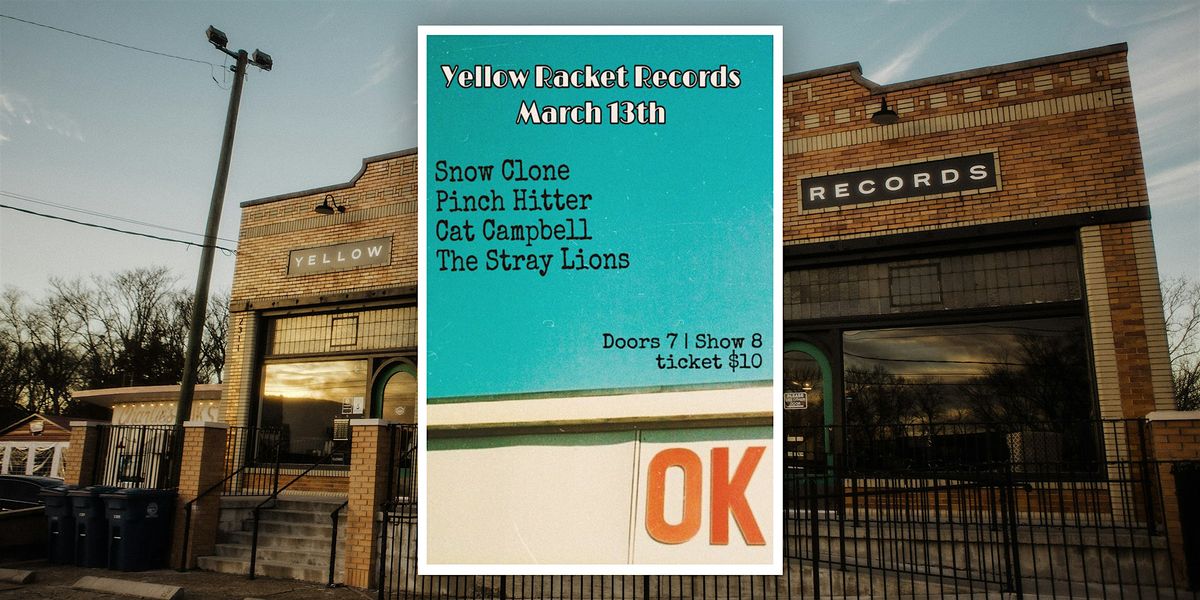 The Stray Lions / Snow Clone / Pinch Hitter / Cat Campbell - Live at ...