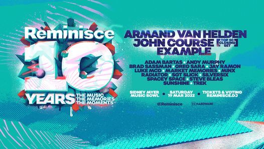 Reminisce 10 Years | The Music - The Memories - The Moments, Sidney ...