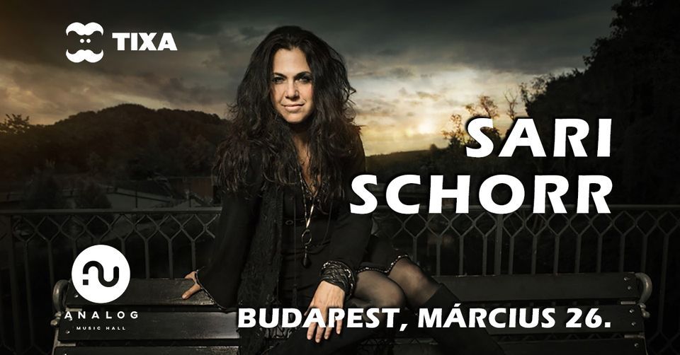 Sari Schorr - The Freedom Tour 2023, Analog Music Hall, Budapest, 26 ...