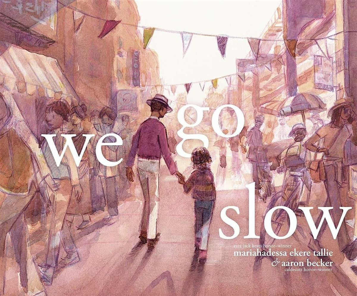 Childrens Storytime at the Museum: We Go Slow, Museum of African ...