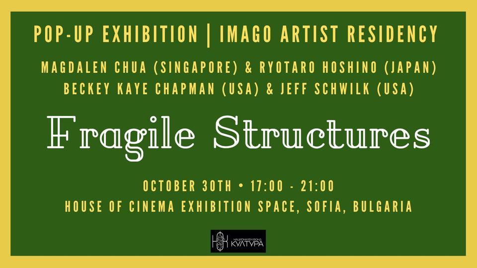 FRAGILE STRUCTURES | POP-UP Exhibition | IMAGO International Artist ...
