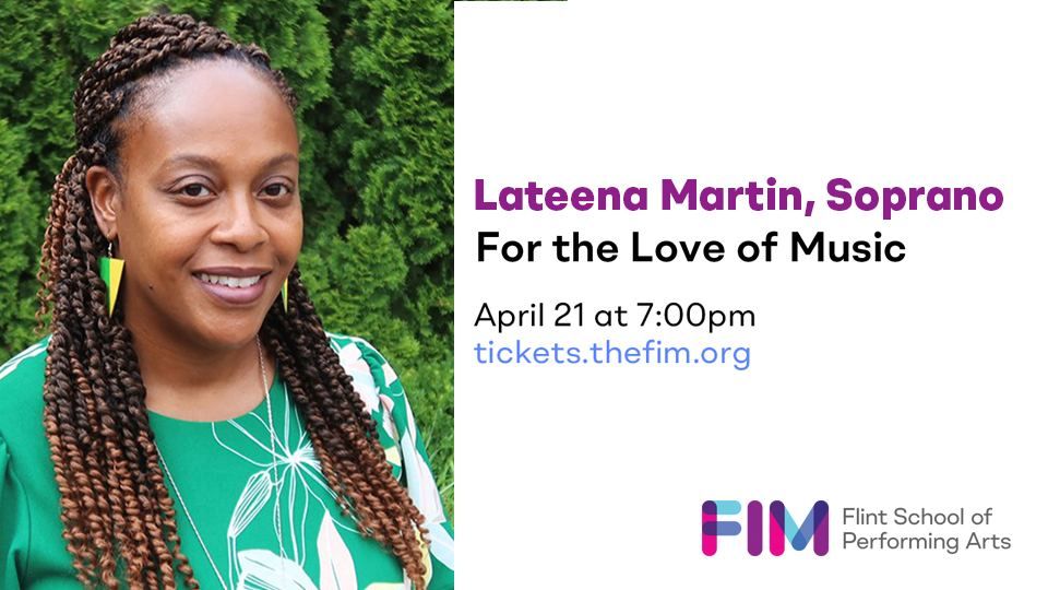 FSPA Faculty Concert - Lateena Martin, Soprano, 1025 E Kearsley St ...