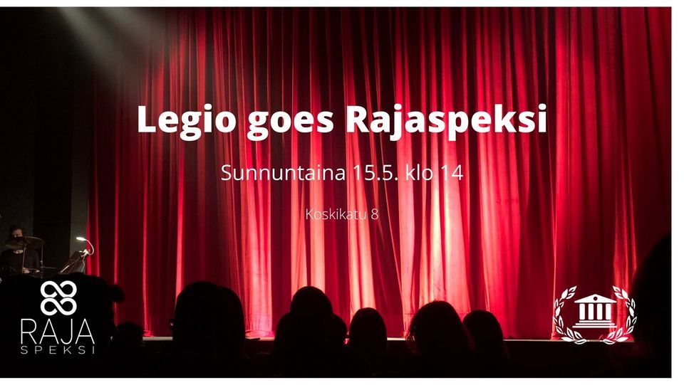 Legio goes Rajaspeksi 2022, Koskikatu 8, FI-80100 Joensuu, Suomi, Kuopio, 15 May 2022