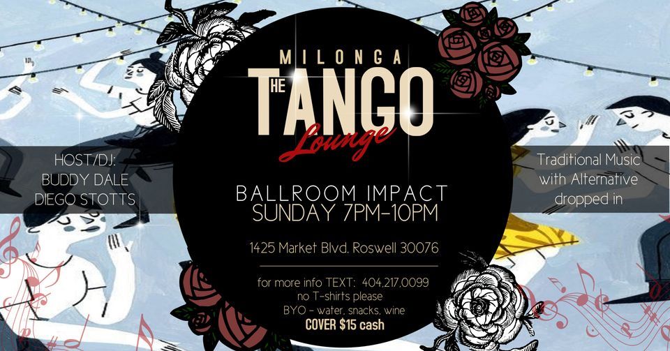 Tha Tango Lounge Milonga-GUEST DJ MASON, Ballroom Impact Atlanta ...