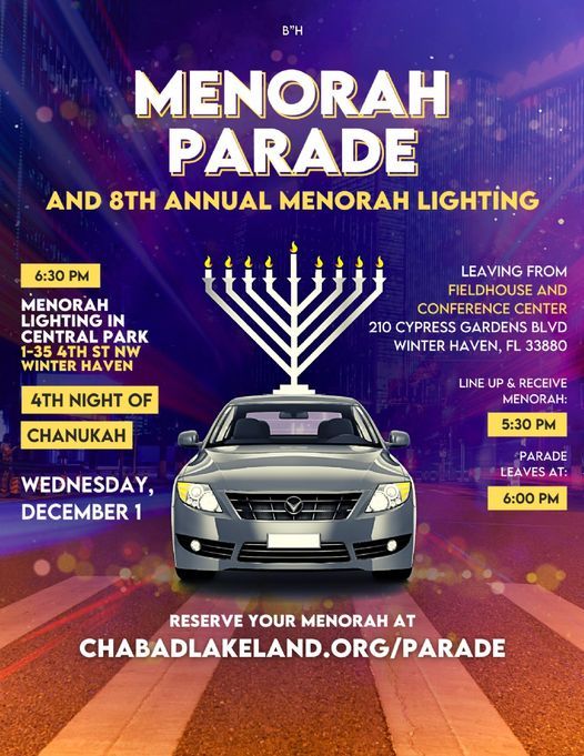 Car Menorah Parade and Menorah Lighting, 210 Cypress Gardens Blvd ...