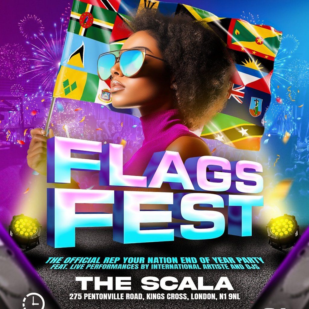 Flags Fest - The Official Rep Your Nation End Of Year Party, The Scala ...