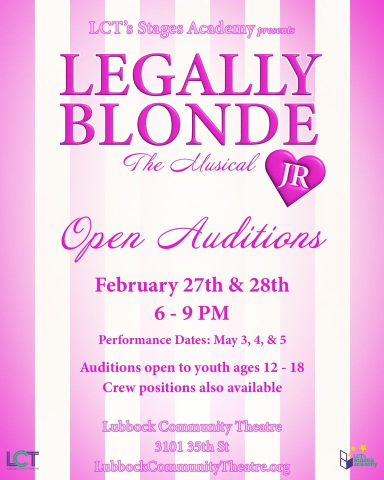 OPEN AUDITIONS - Legally Blonde Jr The Musical, 3101 35th St, Lubbock ...