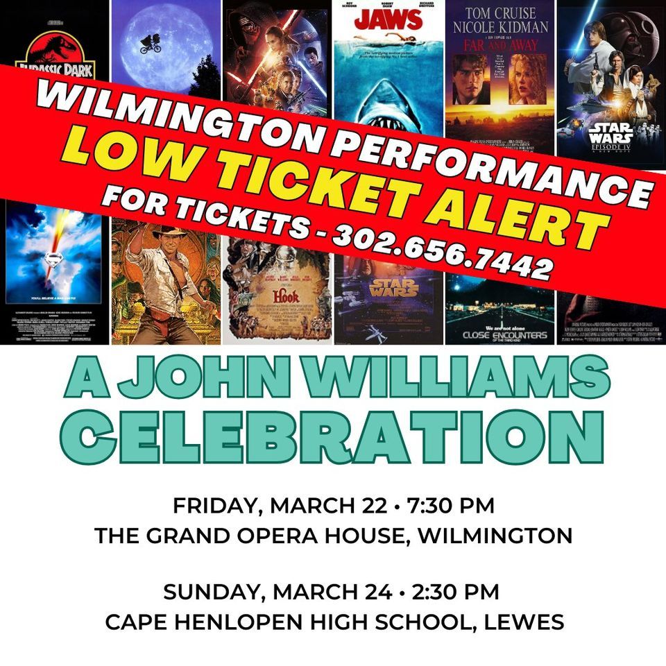 A John Williams Celebration - Wilmington, The Grand Opera House ...