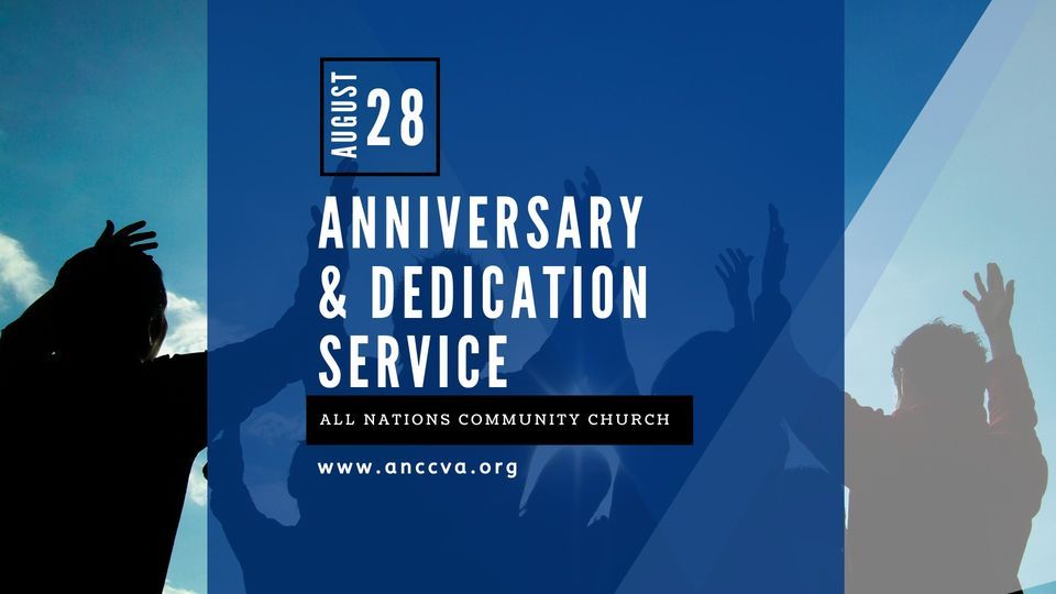 Anniversary & Dedication Service, All Nations Community Church ...