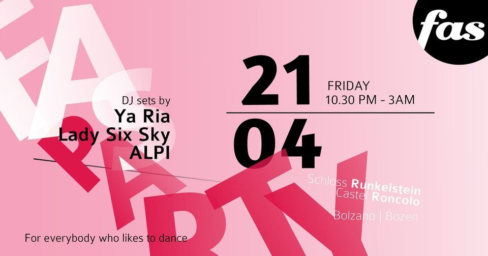 FAS PARTY, Schloss Runkelstein - Castel Roncolo Bozen Bolzano, 21 April 2023