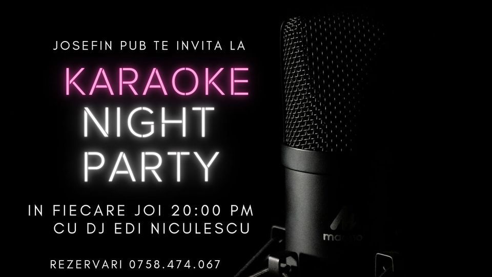 Joie de Karaoke Party! cu Edi Niculescu, Josefin Pub, Timisoara, 17 ...