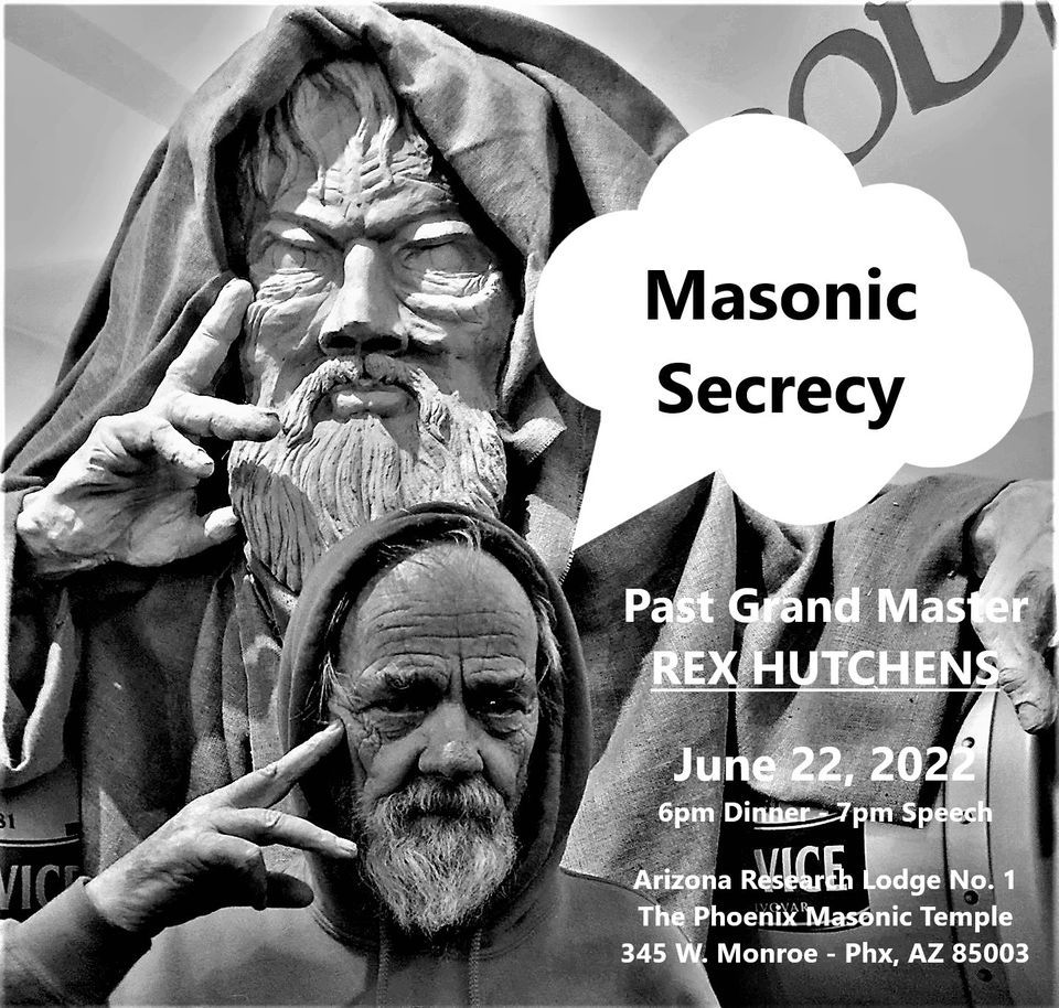 Masonic Secrecy with PGM Rex Hutchens, The Phoenix Masonic Temple, 22 ...