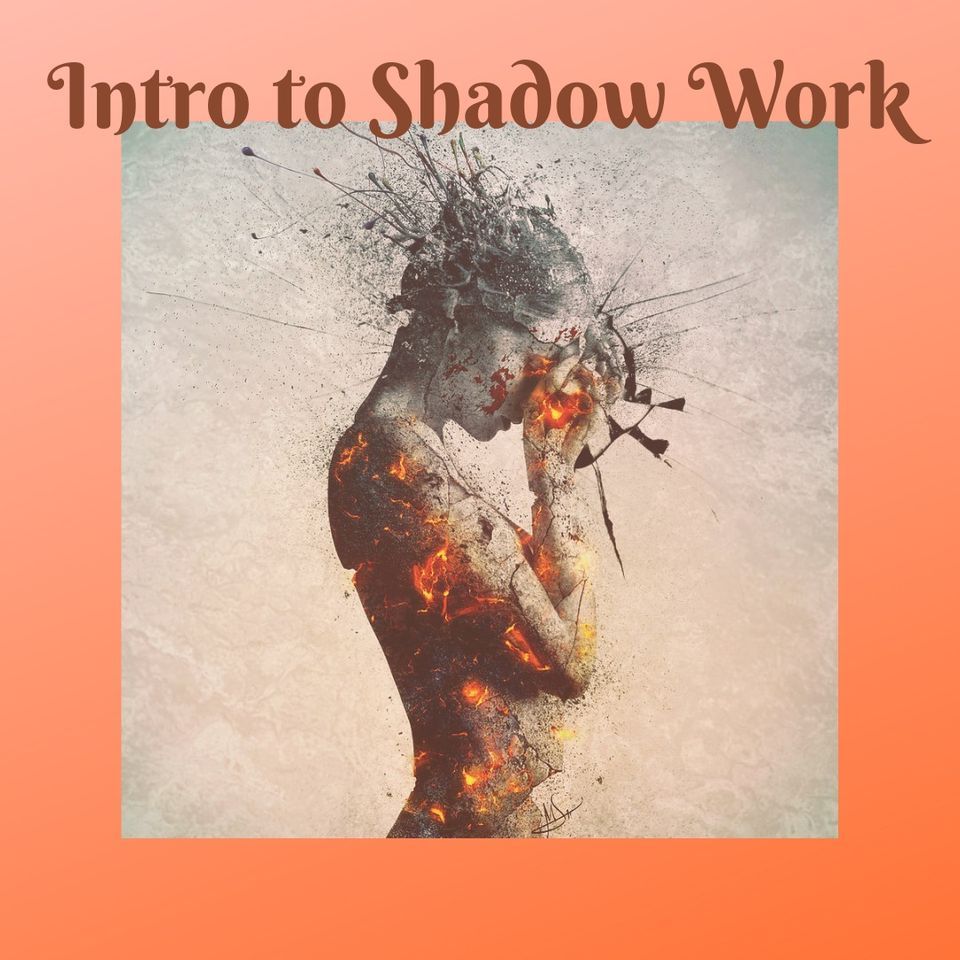 Introduction to Shadow Work, The Crystal Barn, Visalia, 23 July 2022