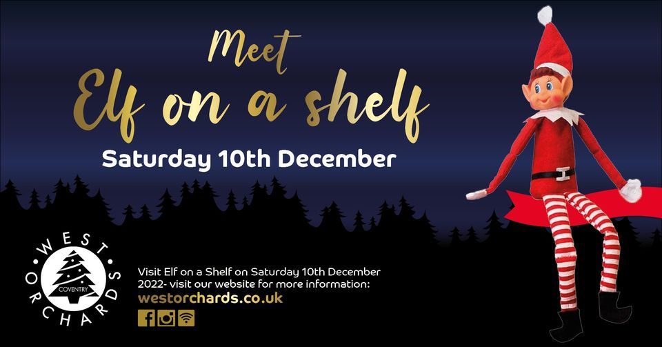 Meet Elf on a shelf, West Orchards Shopping Centre, Coventry, 10 ...