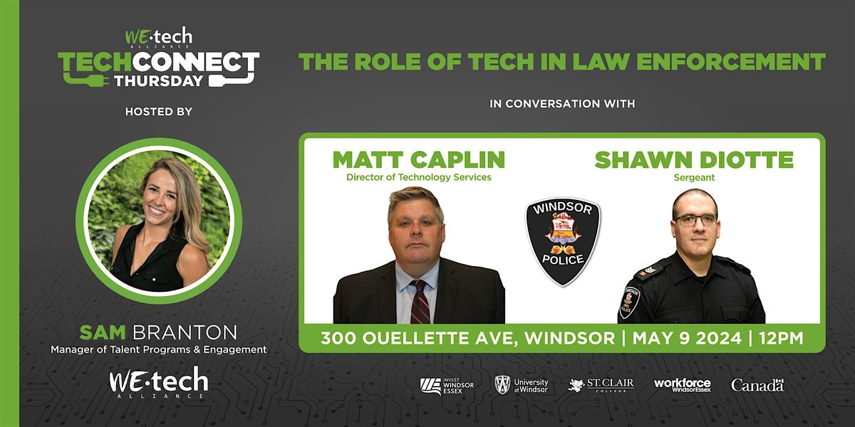 Tech Connect Thursday: Role of Tech in Law Enforcement - May 2024, 300 ...