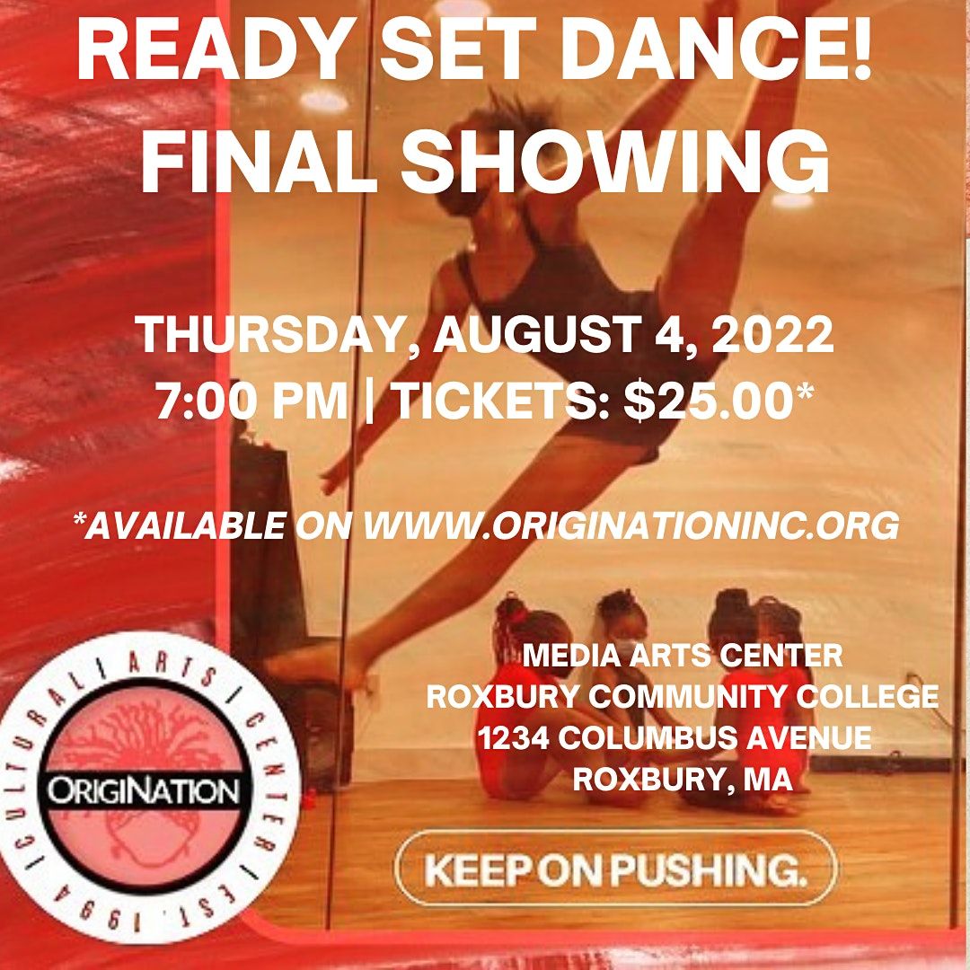 Ready Set Dance! Final Showing, Roxbury Community College, Boston, 4 ...