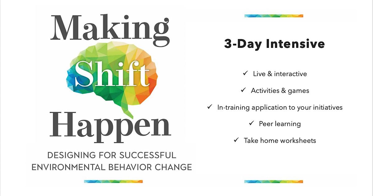 Making Shift Happen: Environmental Behavior Change Training In-Person ...