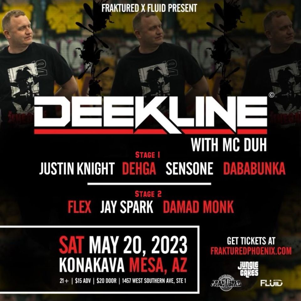 DEEKLINE - Presented by Fraktured Phoenix and Fluid DnB , KonaKava Wine ...