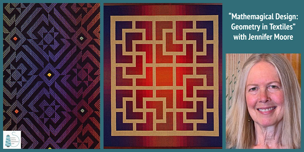 Meeting w/ Jennifer Moore, "Mathemagical Design: Geometry in Textiles ...
