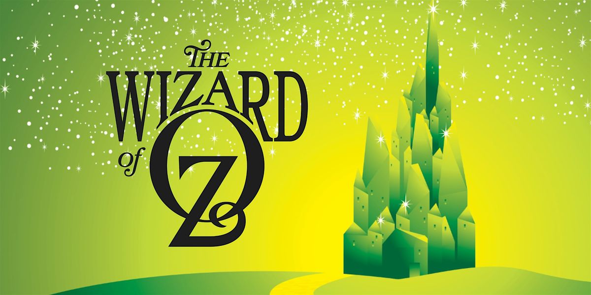 Third Street Music School Presents: The Wizard of Oz, Third Street ...