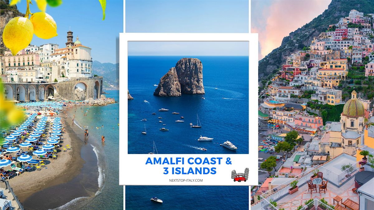 The Amalfi Coast and the three gems: Capri, Ischia and Procida Virtual ...