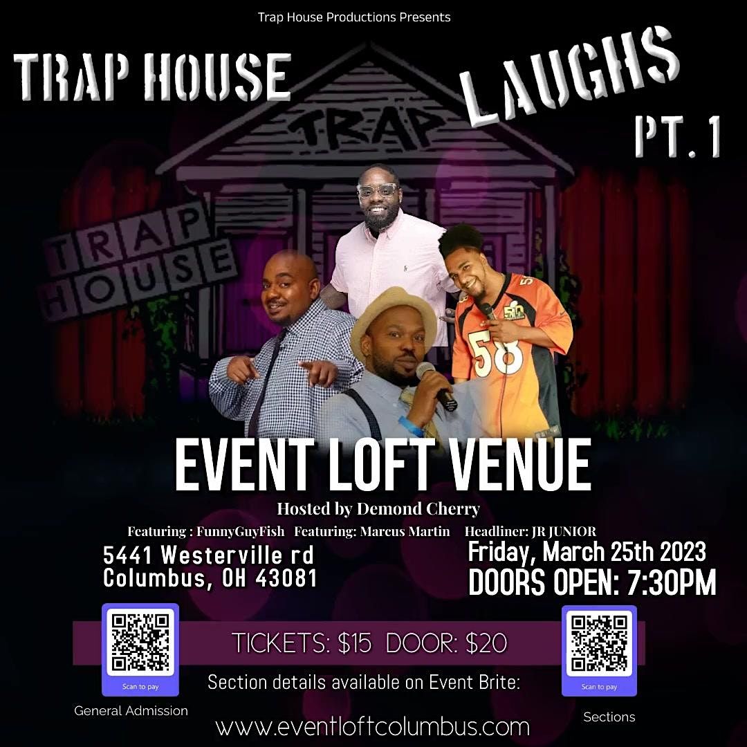 Trap House Laughs - Pt. 1, 5441 Westerville Rd, 24 March 2023