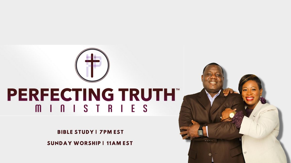 Perfecting Truth Ministrys Sunday Worship Service, Perfecting Truth Ministries, Riverview, 9 ...