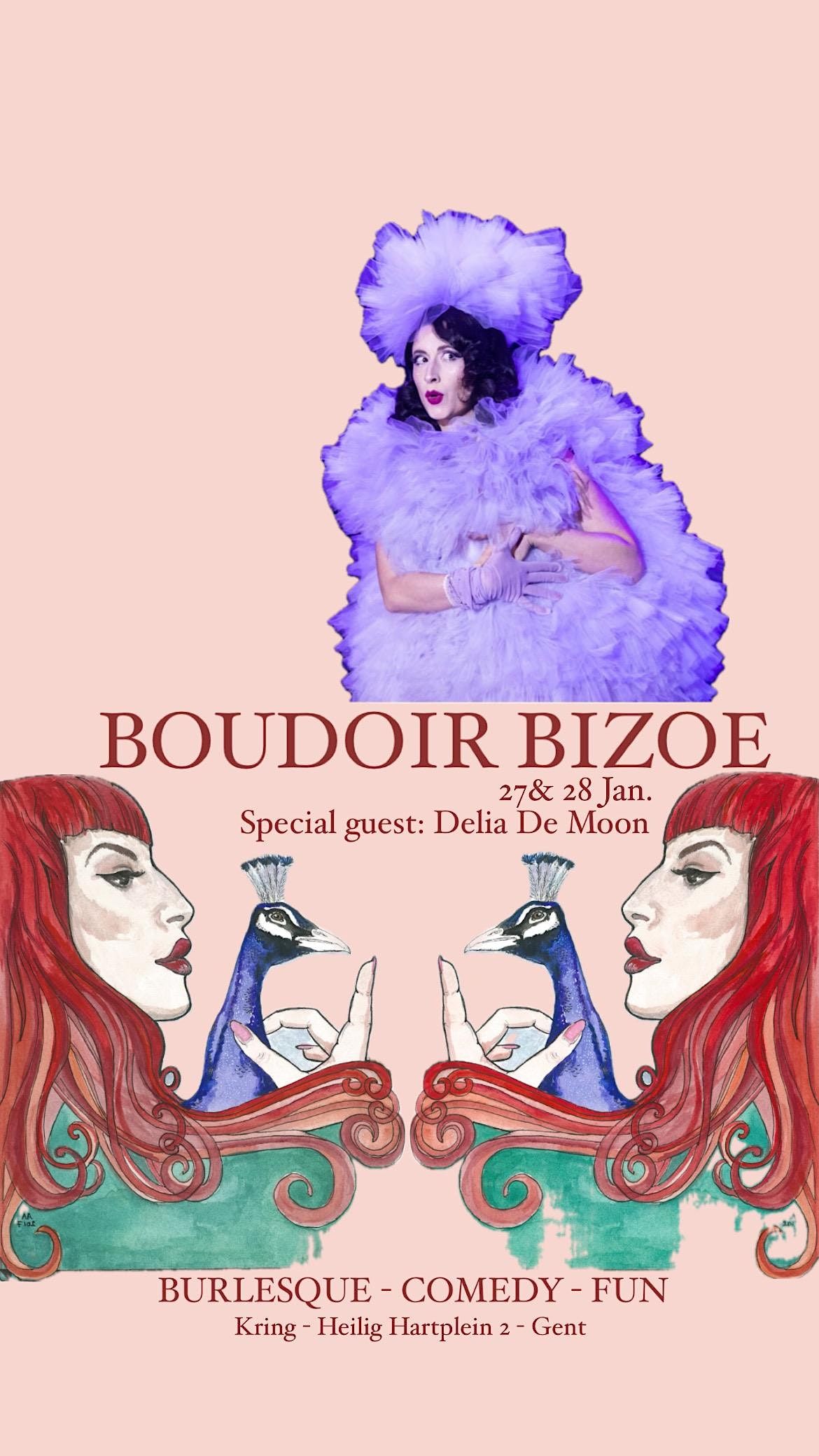 Boudoir Bizoe: A night of Burlesque with special guest Delia De Moon ...