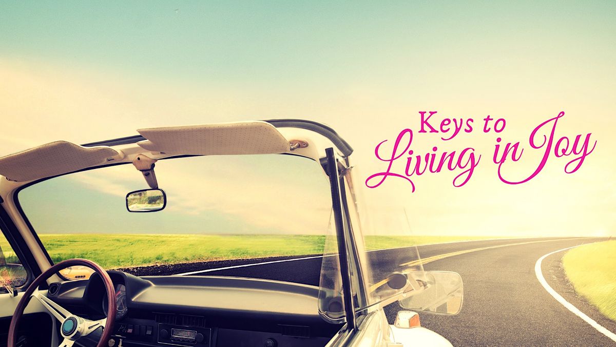Keys to Living In Joy: 1-Day Workshop with Laura Louise in Toronto ...