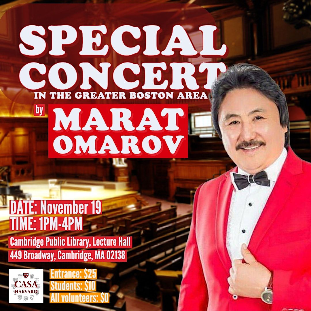 Special Concert in The Greater Boston Area by Marat Omarov, Cambridge ...