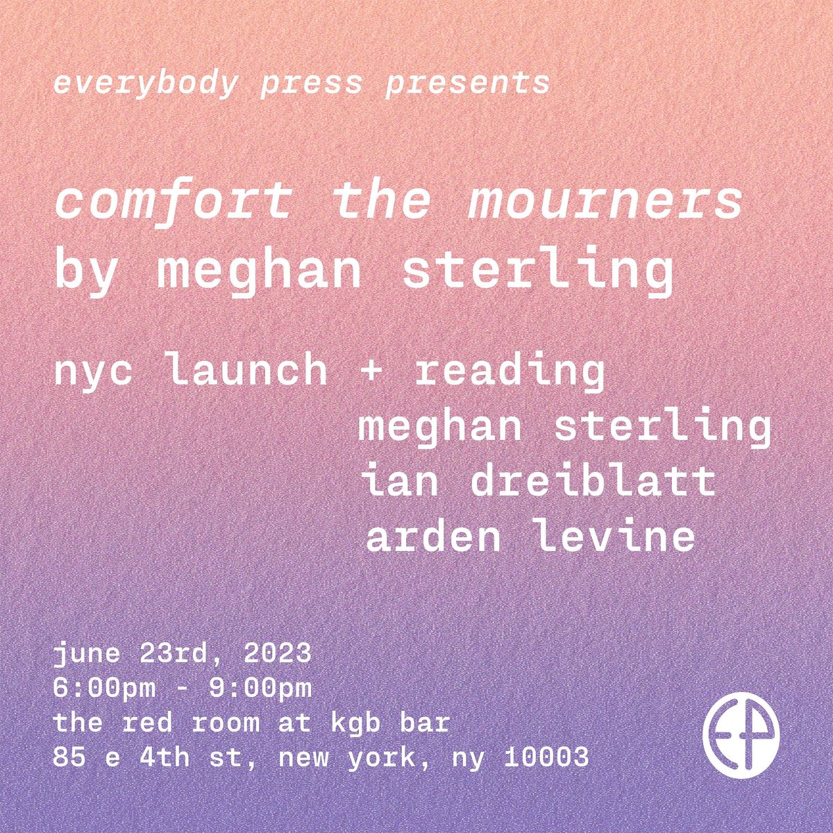 NYC Launch Party for Comfort the Mourners by Meghan Sterling, The Red ...