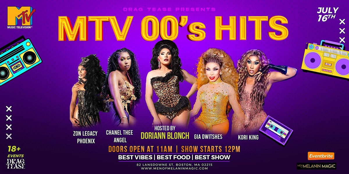 Drag Tease - "MTV 90s/00s BRUNCH" July 16th 11am-2pm, Game On, Boston, 16 July 2023