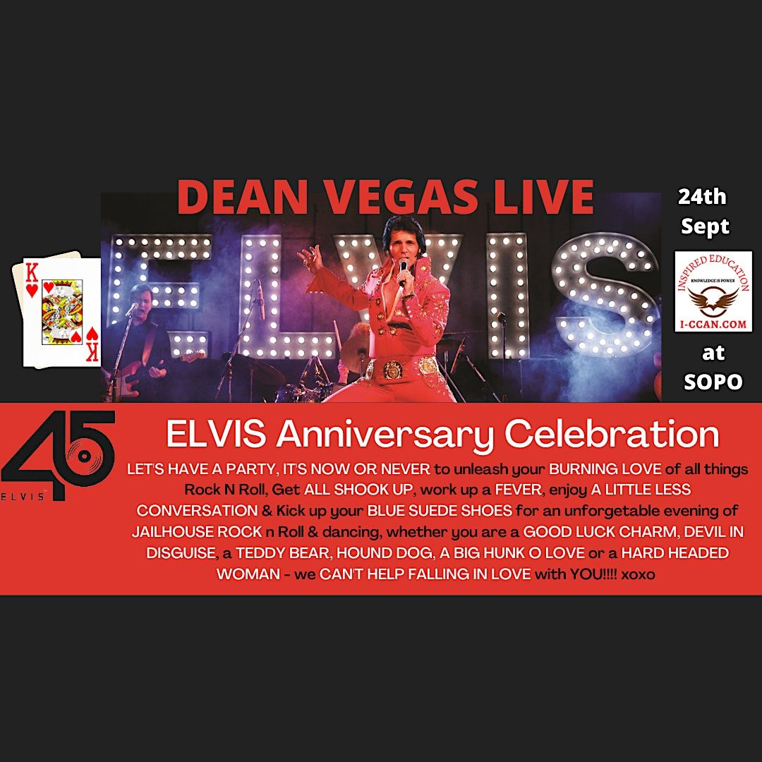 DEAN VEGAS LIVE - ELVIS 45TH ANNIVERSARY CELEBRATION, SOPO, Southport ...