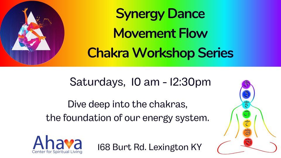Synergy Dance Movement Flow Chakra Workshop Series, Ahava Center for ...