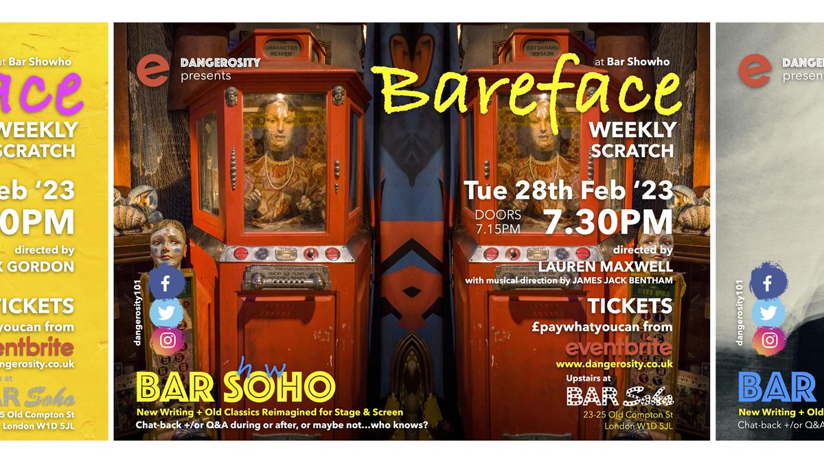 BAREFACE @BarShowho WEEKLY SCRATCH, UPSTAIRS @Bar Soho, London, 28 February 2023