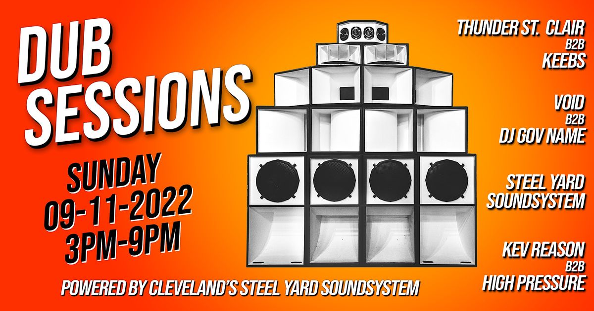 Dub Sessions - Powered by Steel Yard Sound System, The Bridge, Pittsburgh, 11 September 2022