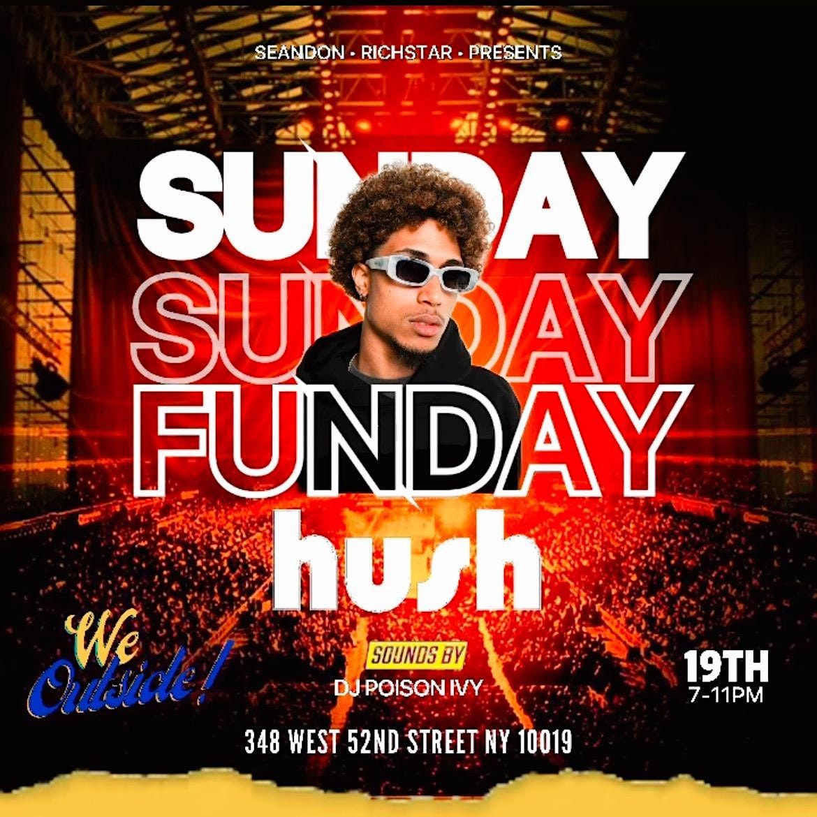 SUNDAY FUNDAY WE OUTSIDE DAY PARTY, HUSH, New York, 19 March 2023