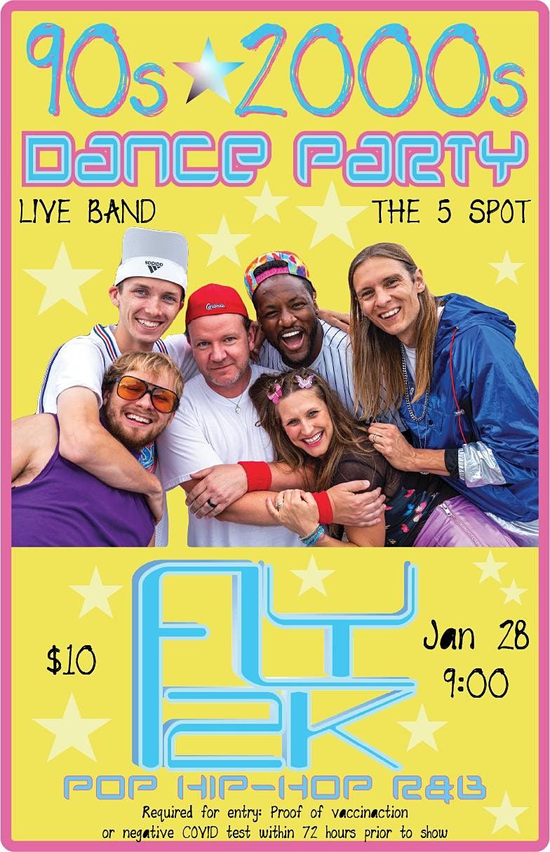 Fly2Ks 90s 2000s Dance Party at The 5 Spot, The 5 Spot, Nashville, 28 January 2022