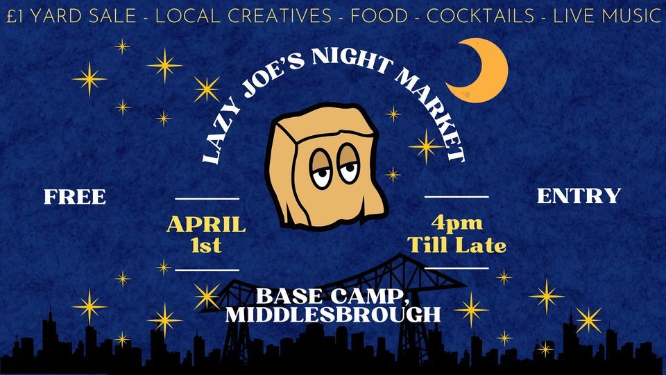 Lazy Joes Night Market, Base Camp Boro, Middlesbrough, 1 April 2022