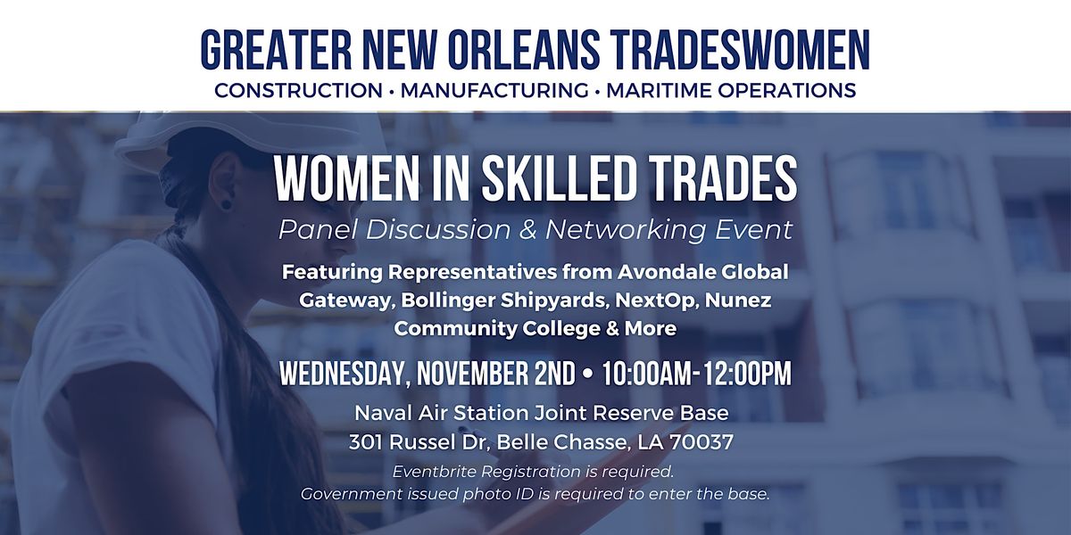 Women In Skilled Trades Panel and Networking Event, Naval Air Station ...